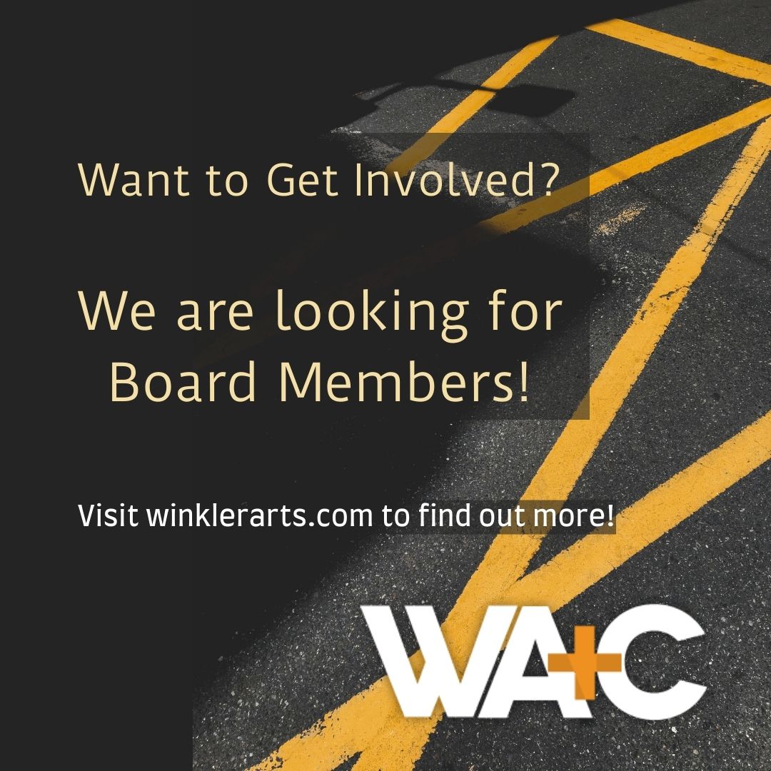 WA+C is Looking for Board Members! - Winkler Arts + Culture